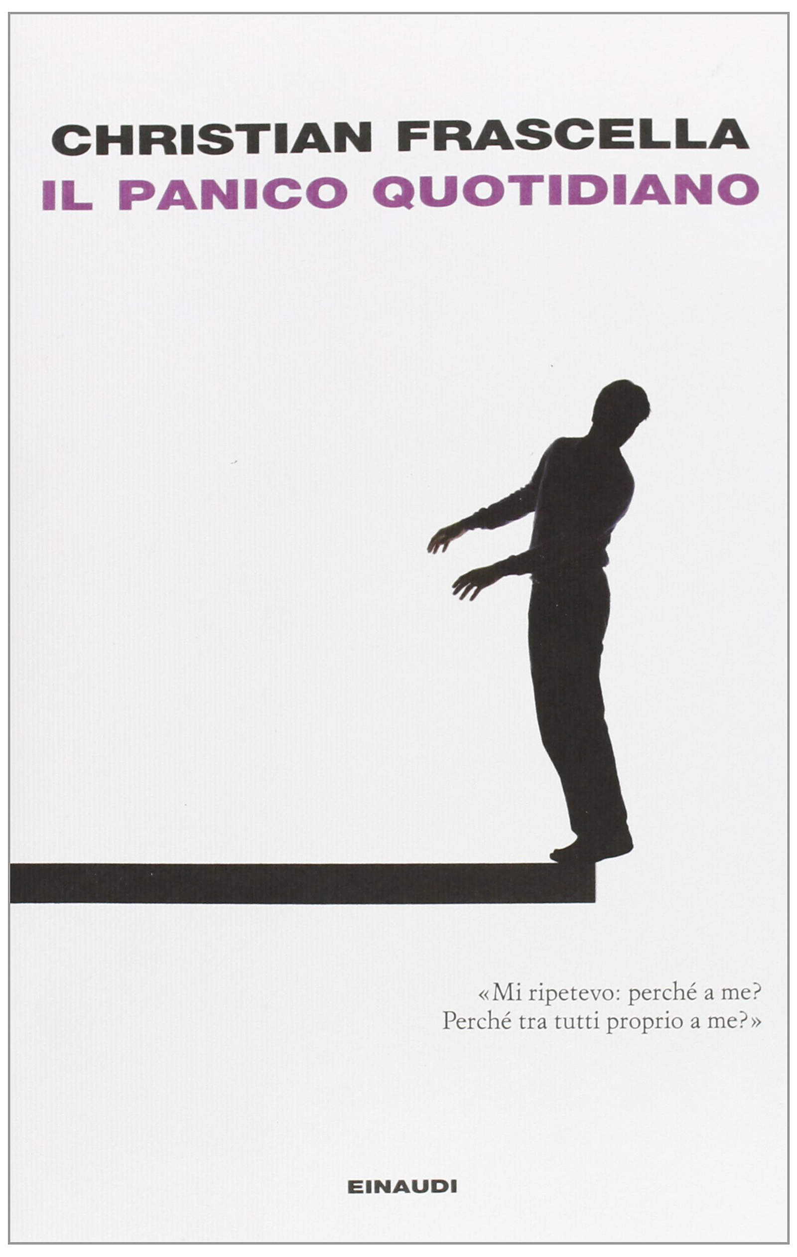 Il panico quotidiano (2013) di Christian Frascella - Recensione del libro