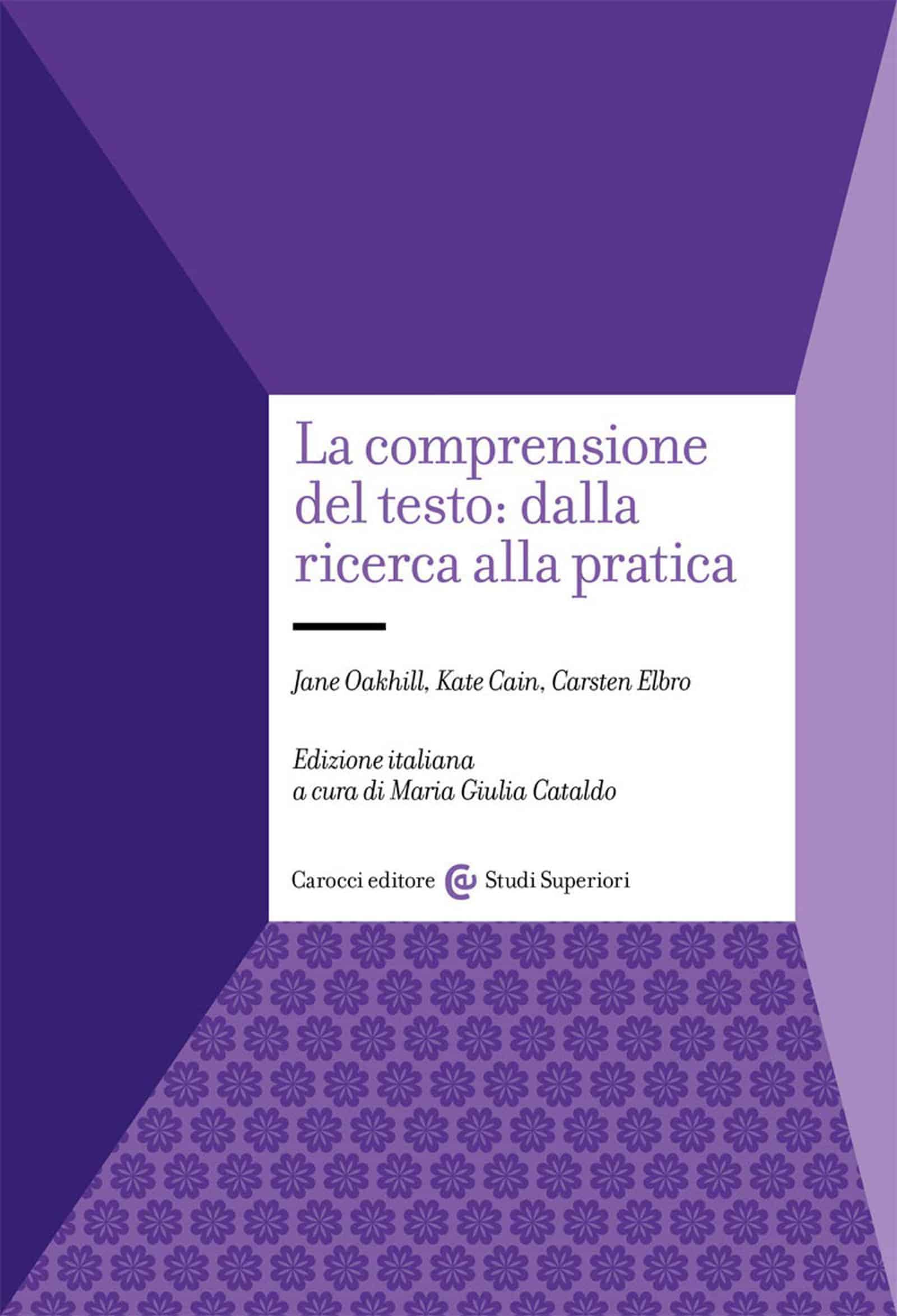 La comprensione del testo: dalla teoria alla pratica (2021) - Recensione