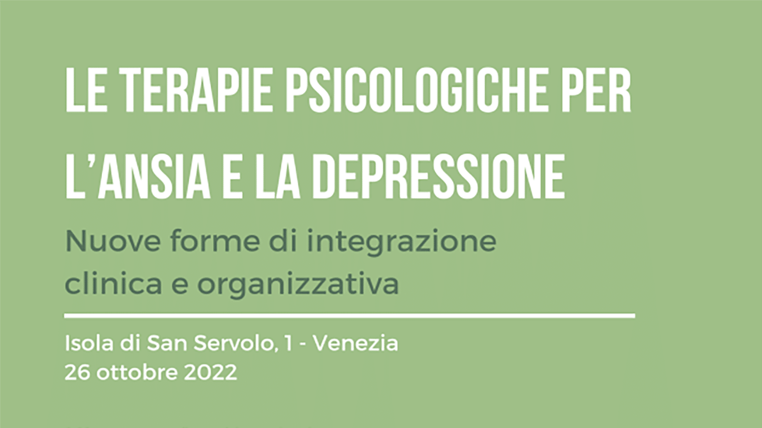 Le terapie psicologiche efficaci: report dal convegno di Venezia