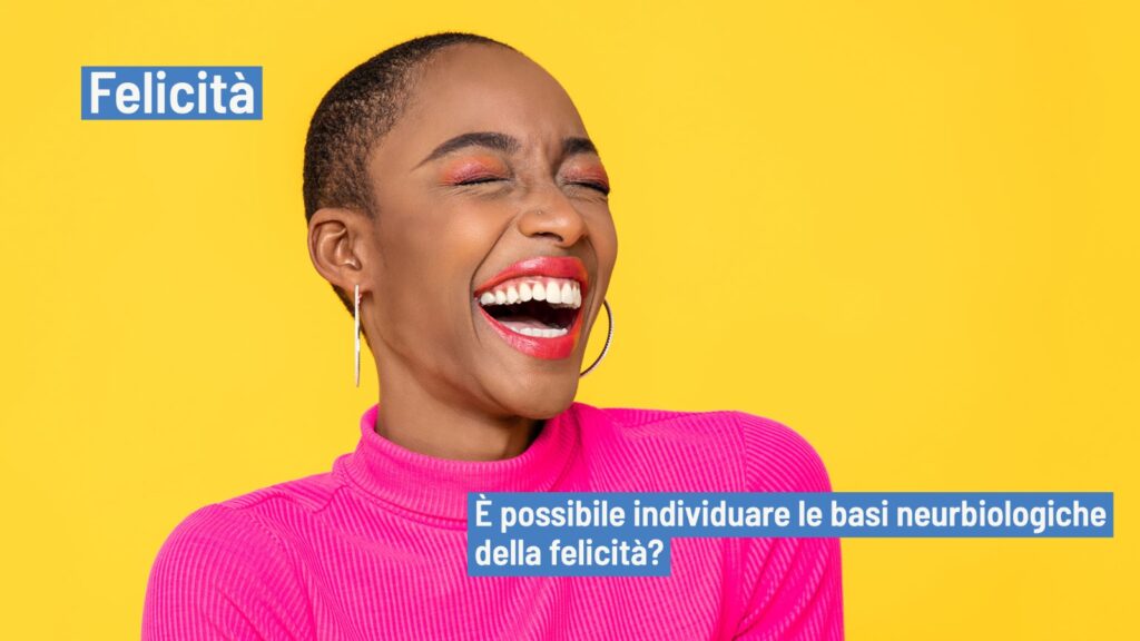 La felicità: cos'è e come funziona - Infografica - Psicologia