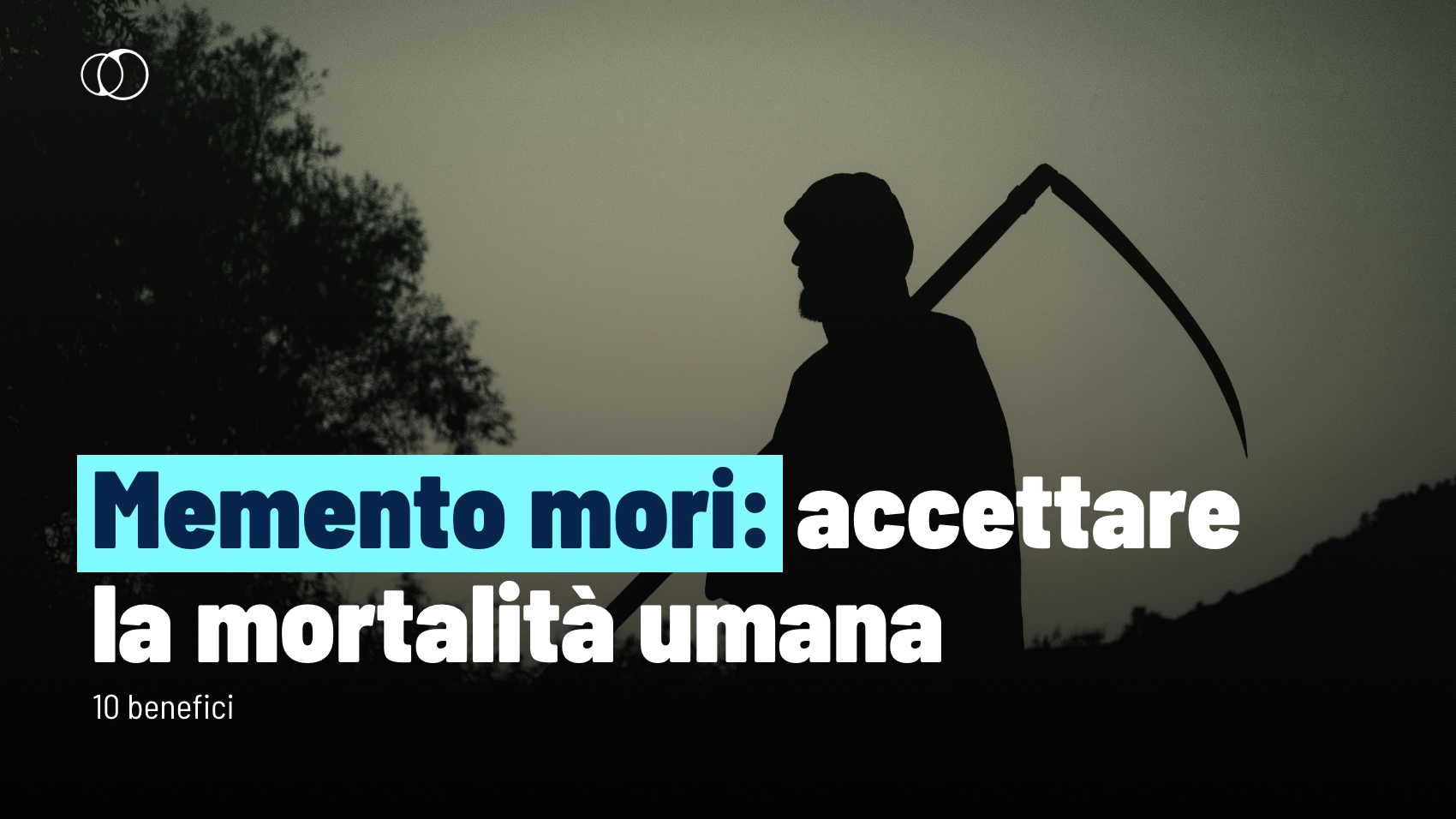 Memento mori: 10 benefici dell'accettare la nostra mortalità