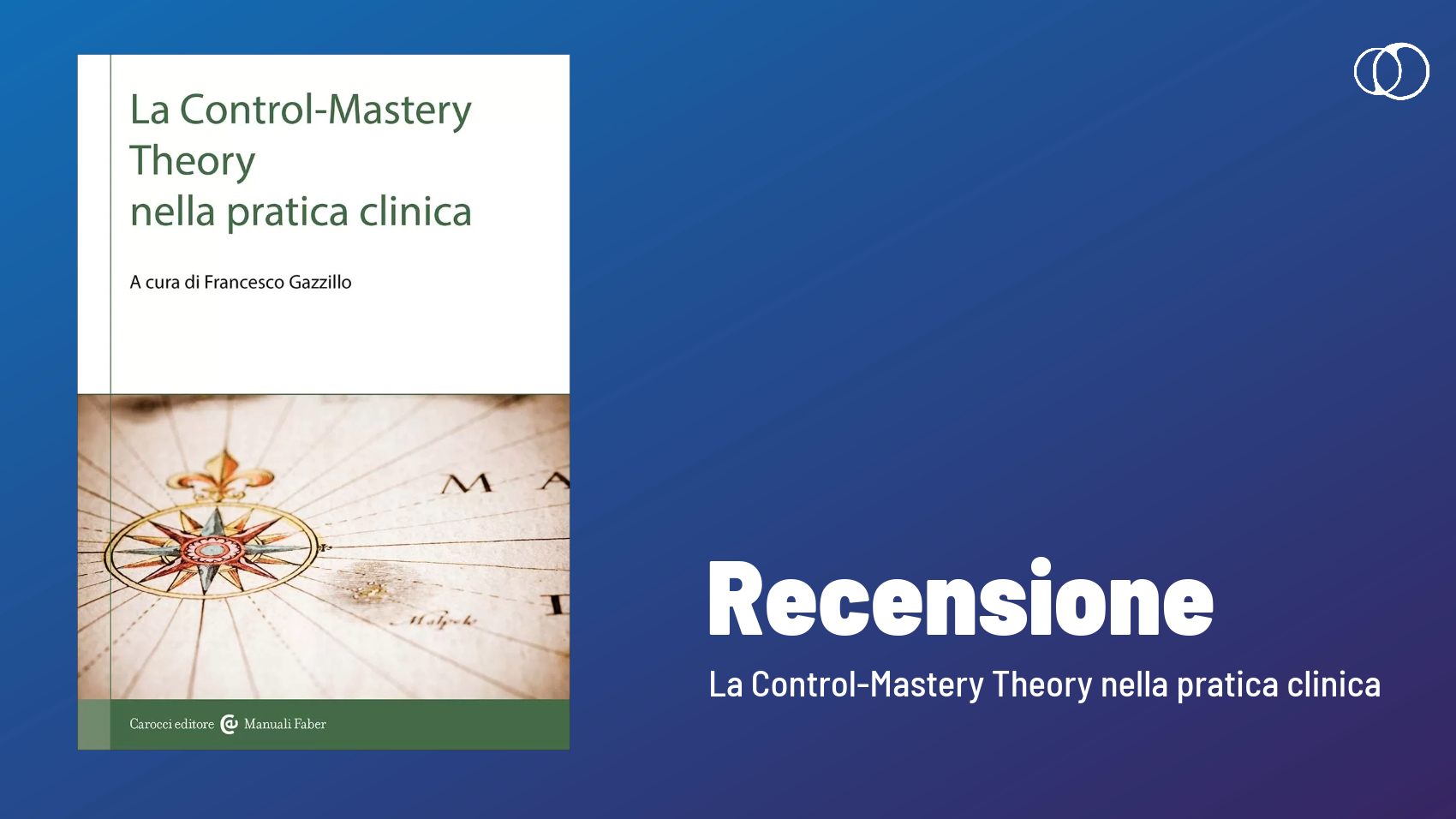 La Control-Mastery Theory nella pratica clinica (2023) - Recensione