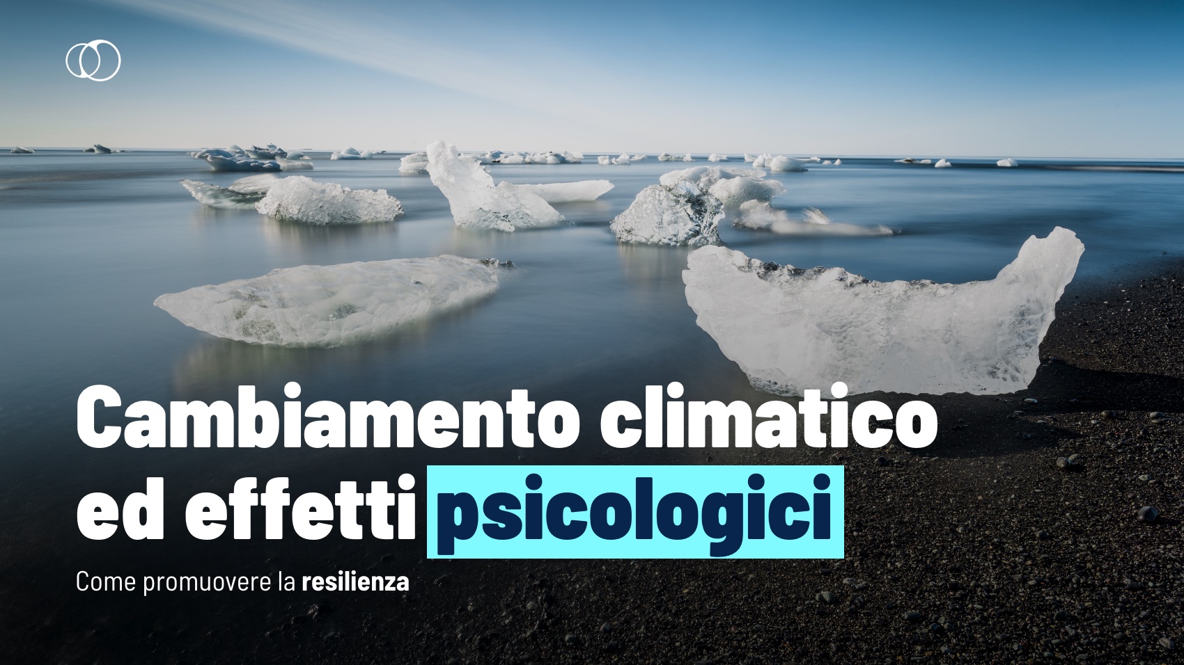 Cambiamento climatico: la resilienza in individui e comunità