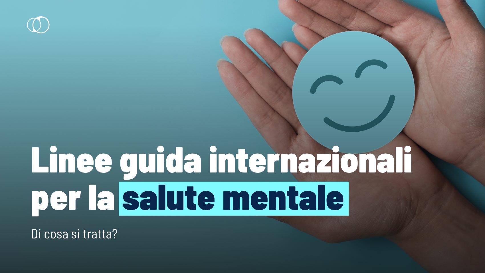 Linee guida per la salute mentale: che cosa sono?
