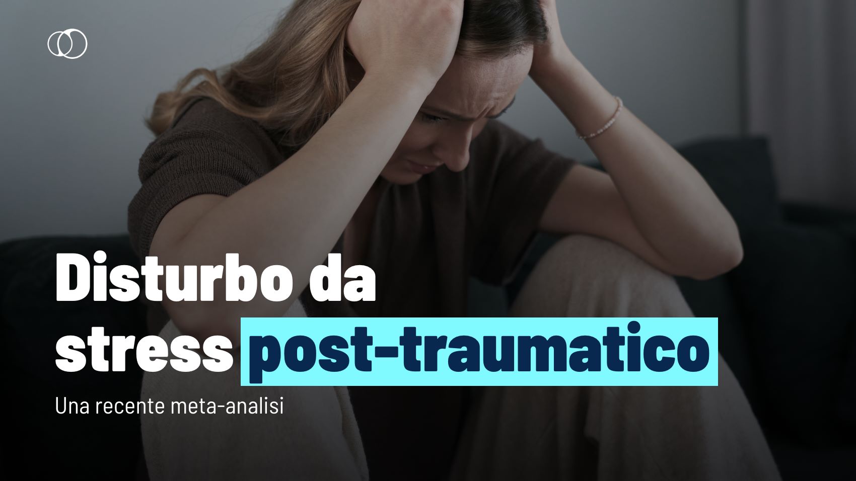 Disturbo da stress post-traumatico: la psicoterapia è efficace?
