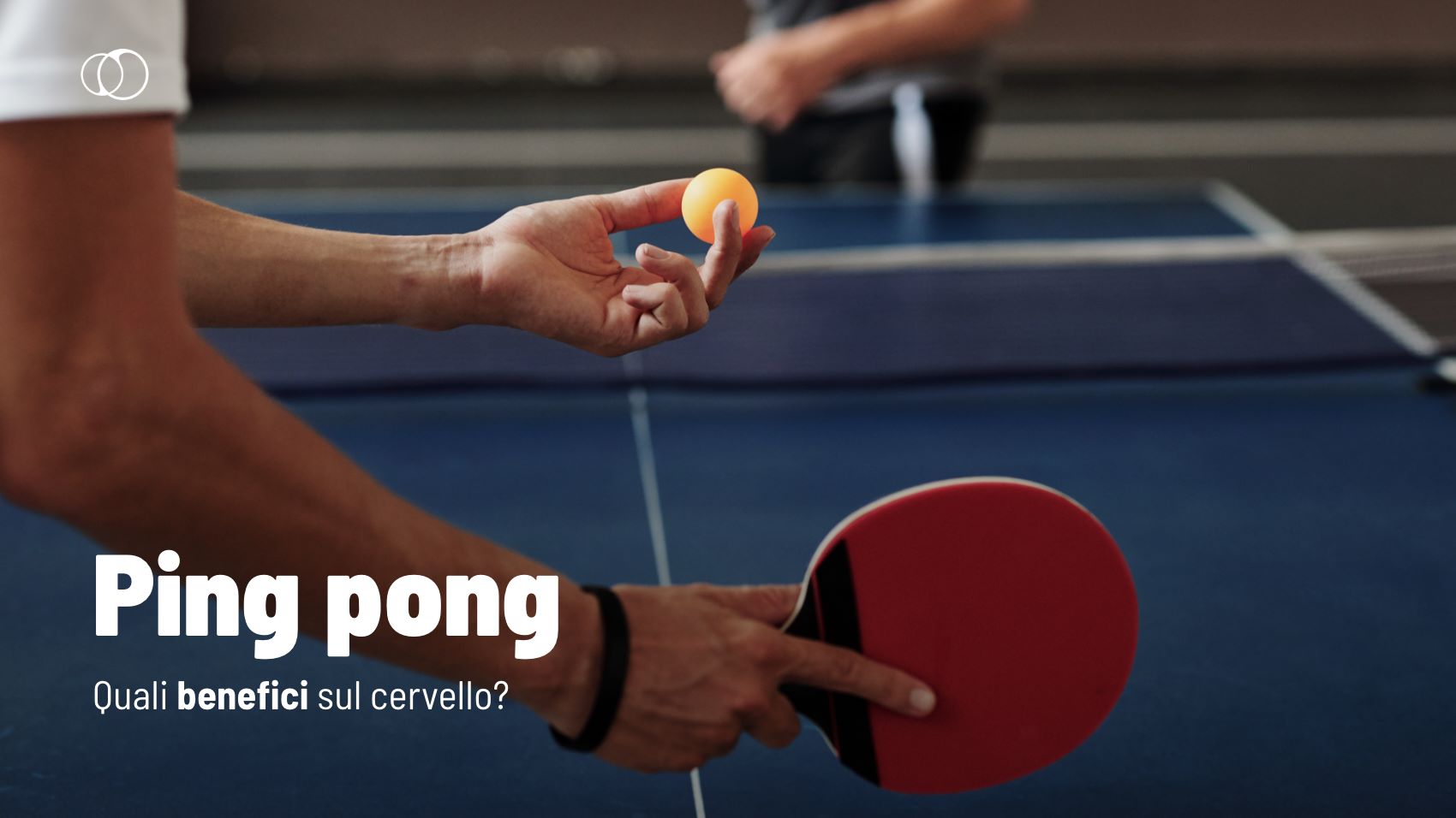 Ping pong: quali benefici sul cervello