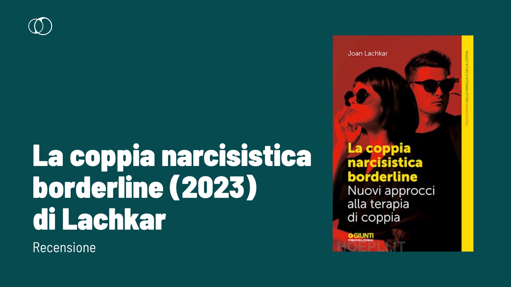 La coppia narcisistica borderline (2023) di Lachkar - Recensione